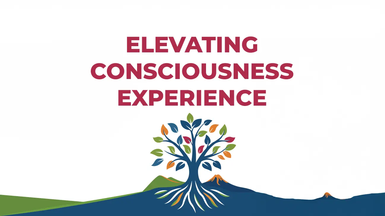 Elevating Consciousness Experience - Reclaiming Heath & Longevity Symposium